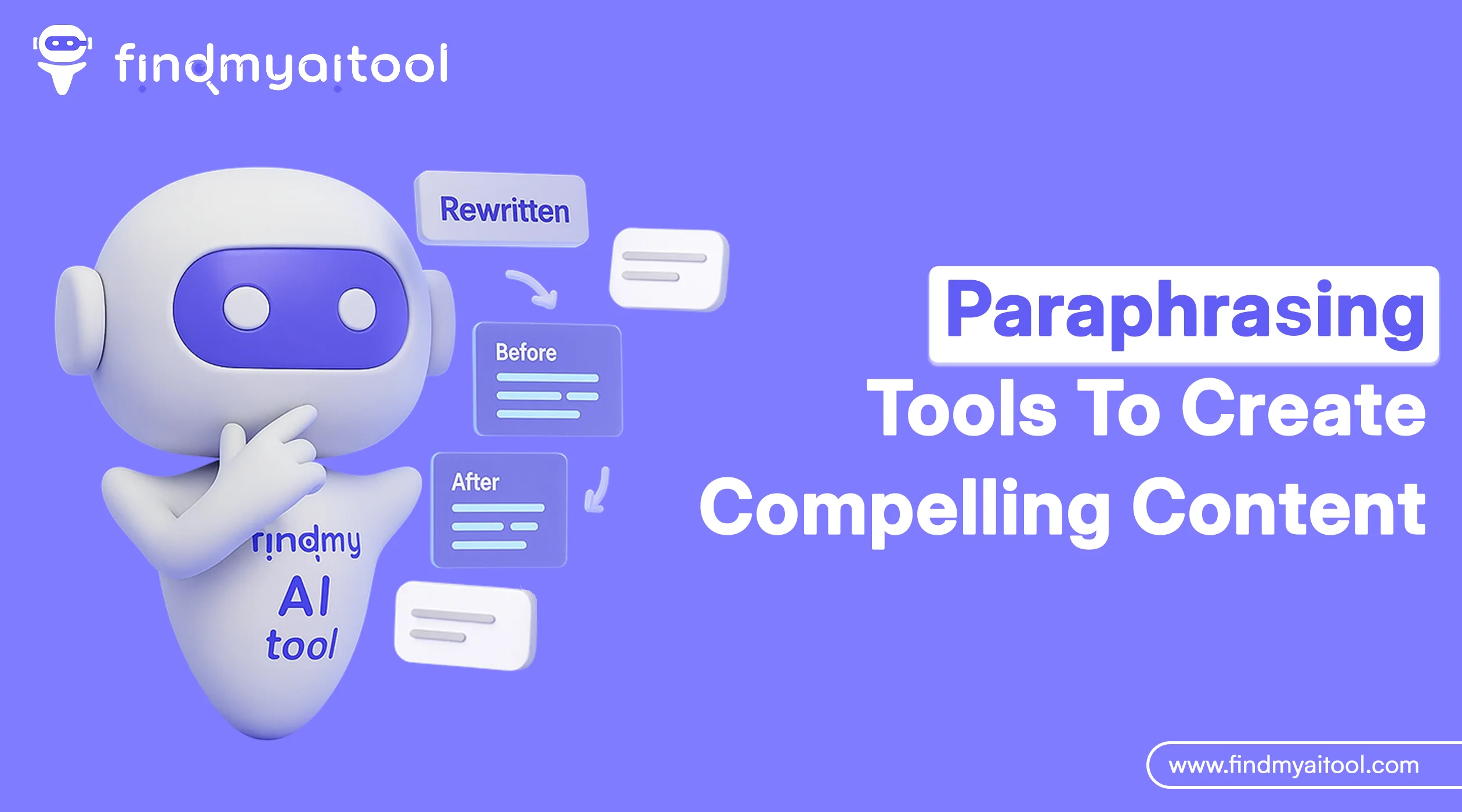 5 Best Paraphrasing Tools To Create Compelling Content